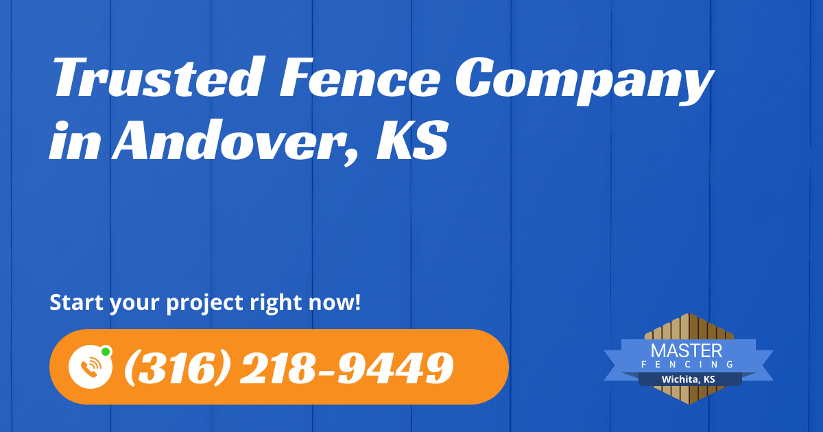 Fencing Company in Andover, KS | Master Fencing